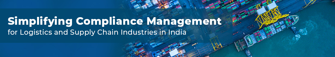Compliance Management for Logistics and Transportation Industry