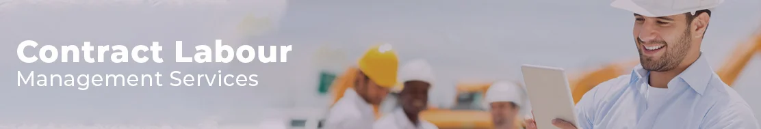 Labour Law - Contract Labour Management